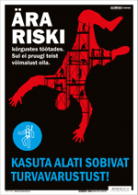 Kõrgust töötamisel ära riski.